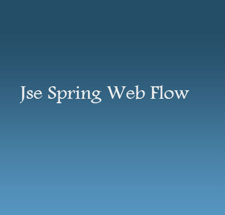 Jse Spring Web Flow Training - IDESTRAININGS