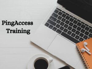 PingAccess Training - IDESTRAININGS